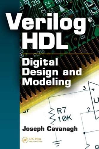 Verilog Hdl Digital Design And Modeling Cavanagh Joseph