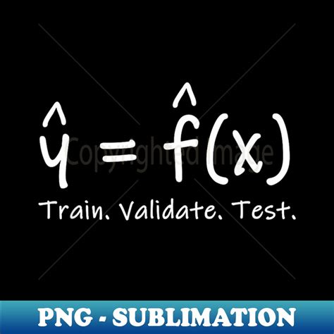 Machine Learning Train Validate Test Stats Data Science Inspire