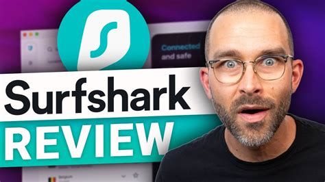Honest Surfshark Review Is It Worth Trying Surfshark Vpn Tech Glean