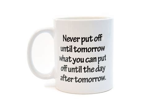 Procrastination Funny Quotes QuotesGram
