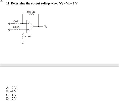 Solved 11 Determine The Output Voltage When V1v21 V