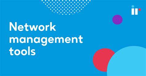 The Best Network Management Software Tools IR