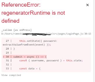 Regeneratorrun Time Is Not Defined Issue OrYoffe Create React Native Web App GitHub