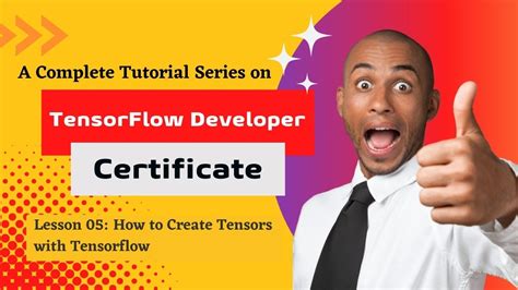 How To Create Tensors With Tensorflow Tensorflow 21 Developer