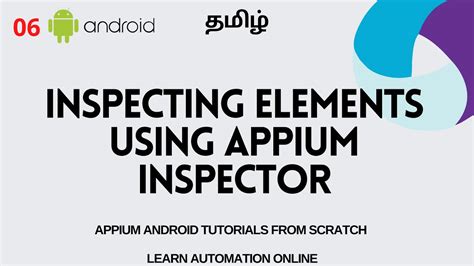Appium Tutorials 6 How To Inspect Mobile Elements Using Appium