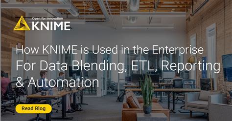 Knime On Linkedin Knime For Data Blending Etl Reporting And Automation
