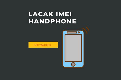 Trace Imei Lacakhp Com