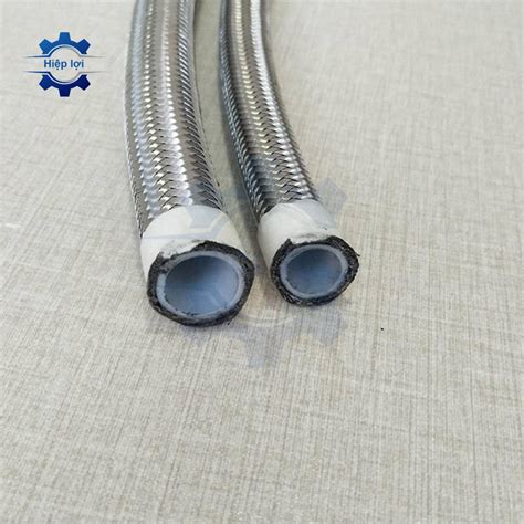 Sale Ống Mềm Teflon PTFE Bọc Lưới Inox Hiệp Lợi