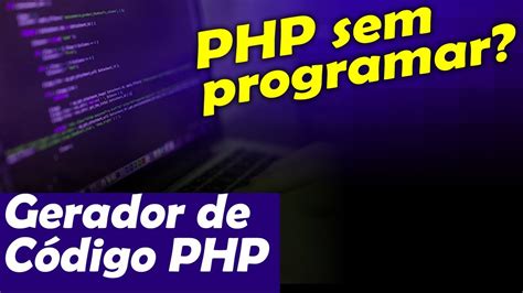 Criando Sistemas Php Sem Programar Intro Youtube
