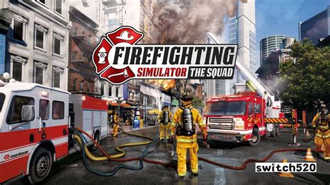 【美版】模拟消防英豪 Firefighting Simulator The Squad 中文 Switch520游戏网