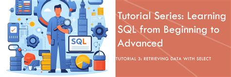Sql Tutorial 3 Retrieving Data With Select Analytics Made Simple