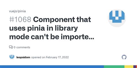 Component That Uses Pinia In Library Mode Can T Be Imported And Reused In Another App Issue