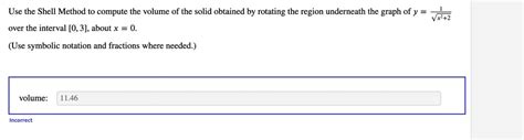 Use The Shell Method To Compute The Volume Of The Solid Obtained By