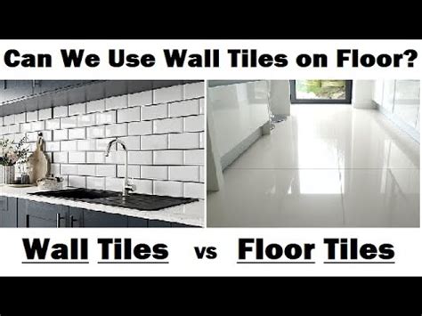 Wall Tile Floor Tile Difference Flooring Tips