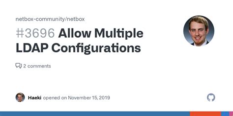 Allow Multiple Ldap Configurations · Issue 3696 · Netbox Community
