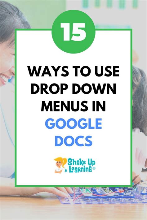 15 Ways To Use Drop Down Menus In Google Docs SULS0161 In 2024 Google Education Google