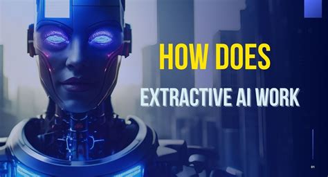 How Does Extractive Ai Work Artificial Intelligence Ai Has By
