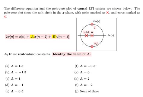 Solved The Difference Equation And The Pole Zero Plot Of Chegg Com