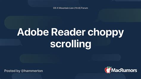Adobe Reader Choppy Scrolling Macrumors Forums