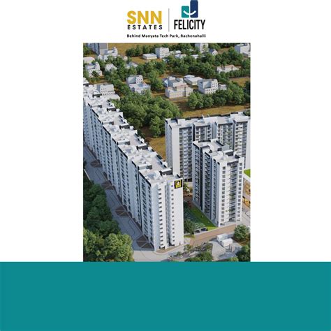 Snn Estates Felicity Behind Manyata Tech Park