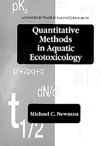 Quantitative Methods In Aquatic Ecotoxicology Advances In Trace