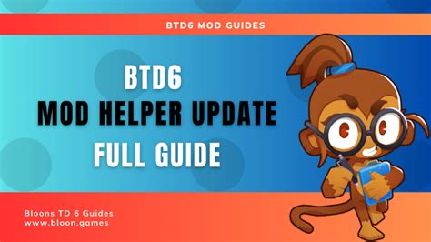 BTD6 Mod Helper Update Guide And How To Use It BTD6 Strategy Guide