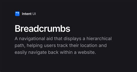 Breadcrumbs Intent Ui