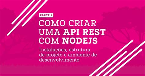 Como Iniciar Um Projeto Nodejs Orangodev