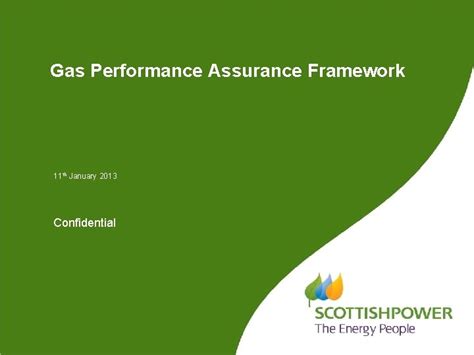 Gas Performance Assurance Framework 11 Th January 2013