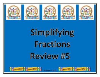 Simplifying Fractions Review By MathRay TPT