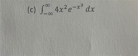 Solved Evaluate Each Integral Or Show That It Diverges