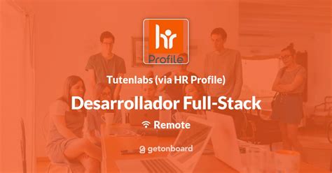 Desarrollador Full Stack At Tutenlabs Via Hr Profile Remote Work