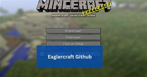 Eaglercraft Github A Comprehensive Guide