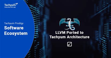 Tachyum Adds Llvm For Ai And Linux Rust Support Tachyum Tachyum
