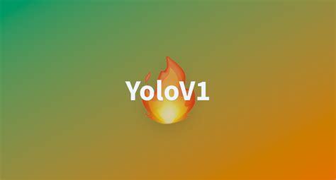 YoloV1 A Hugging Face Space By Luismidv