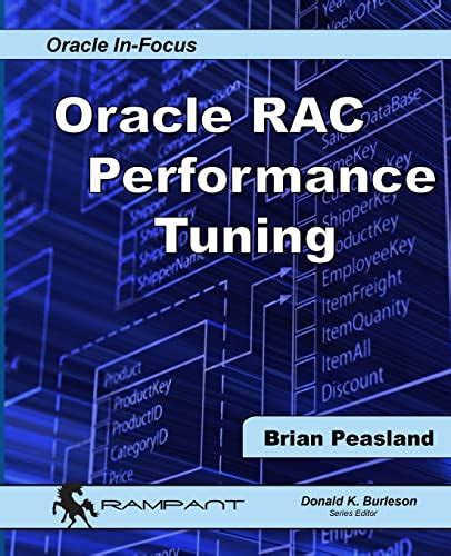 Oracle Rac Performance Tuning Oracle In Focus By Peasland Brian New