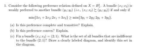 1 consider the following preference relation defined