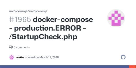 Docker Compose Production ERROR StartupCheck Php Issue 1965 Invoiceninja Invoiceninja