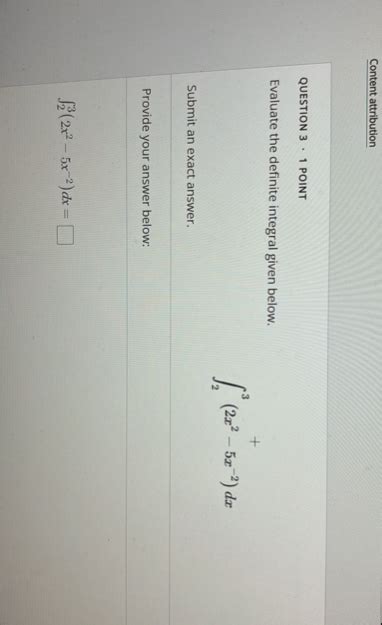 Solved Content Attributionquestion 3 • 1 ﻿pointevaluate The