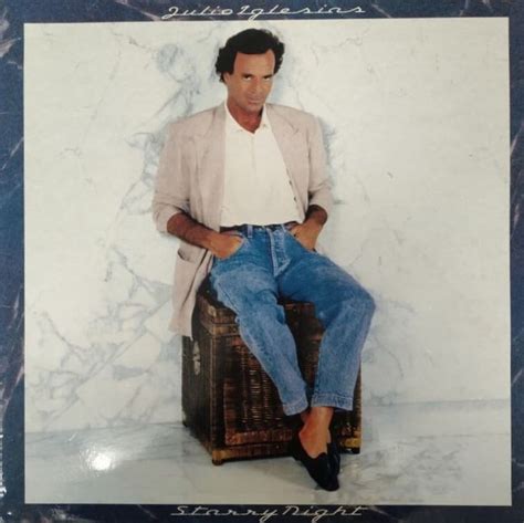 Julio Iglesias Starry Night 1990 Julio Iglesias Iglesias Cant