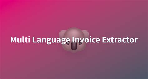 Multi Language Invoice Extractor A Hugging Face Space By Souvikmaji22