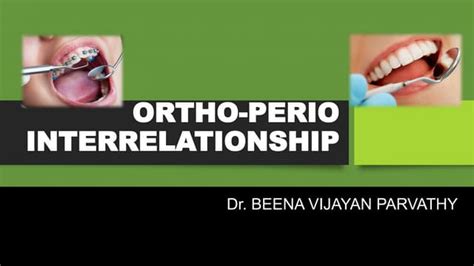Orthodontics Periodontics Relationship Pptx