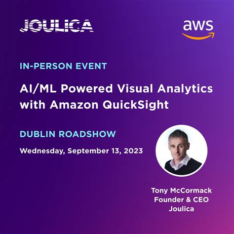 Aiml Powered Visual Analytics With Amazon Quicksight Dublin Roadshow Joulica