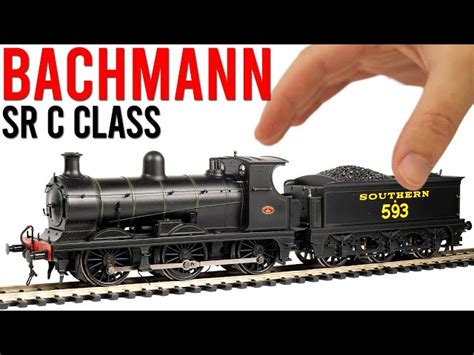 Bachmanns Beautiful Secr C Class Unboxing And Review Samstrains Railway Models Uk