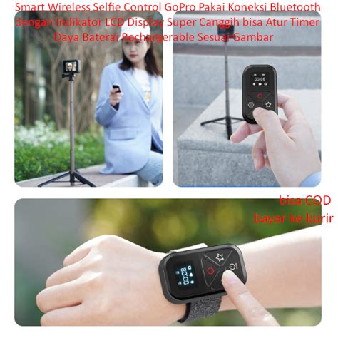 Smart Wireless Selfie Control GoPro Pakai Koneksi Bluetooth Dengan Indikator LCD Display Super