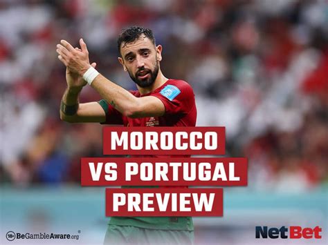 Morocco Vs Portugal Preview Odds And Betting Tips Netbet Uk
