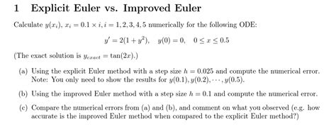 Solved 1 Explicit Euler Vs Improved Euler Calculate Yxi