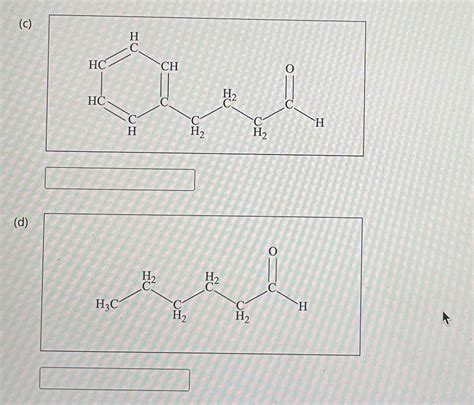 solved assign iupac names to the following aldehydes c