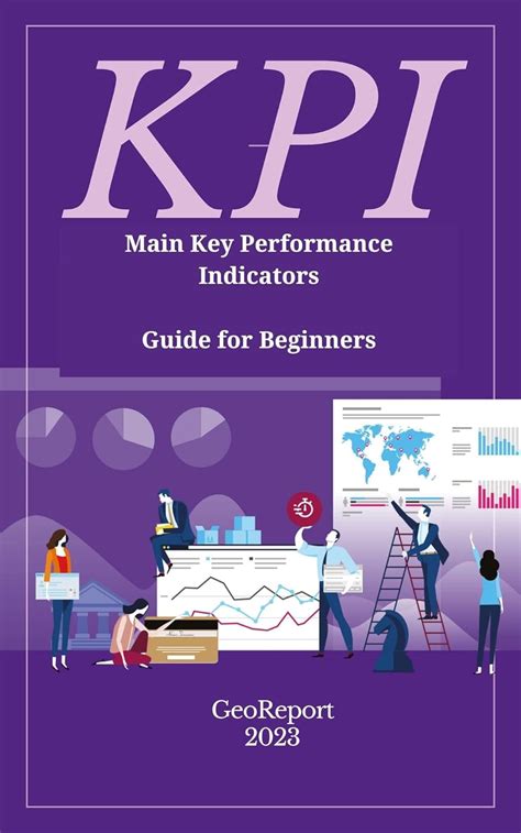 KPI Main Key Performance Indicators Guide For Beginners EBook Report Geo Amazon In