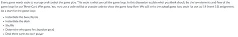 Solved Every Game Needs Code To Manage And Control The Game